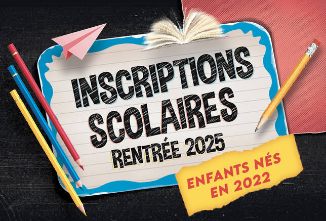 Formulaire Inscriptions scolaires 2025-2026 | Ville de Buc